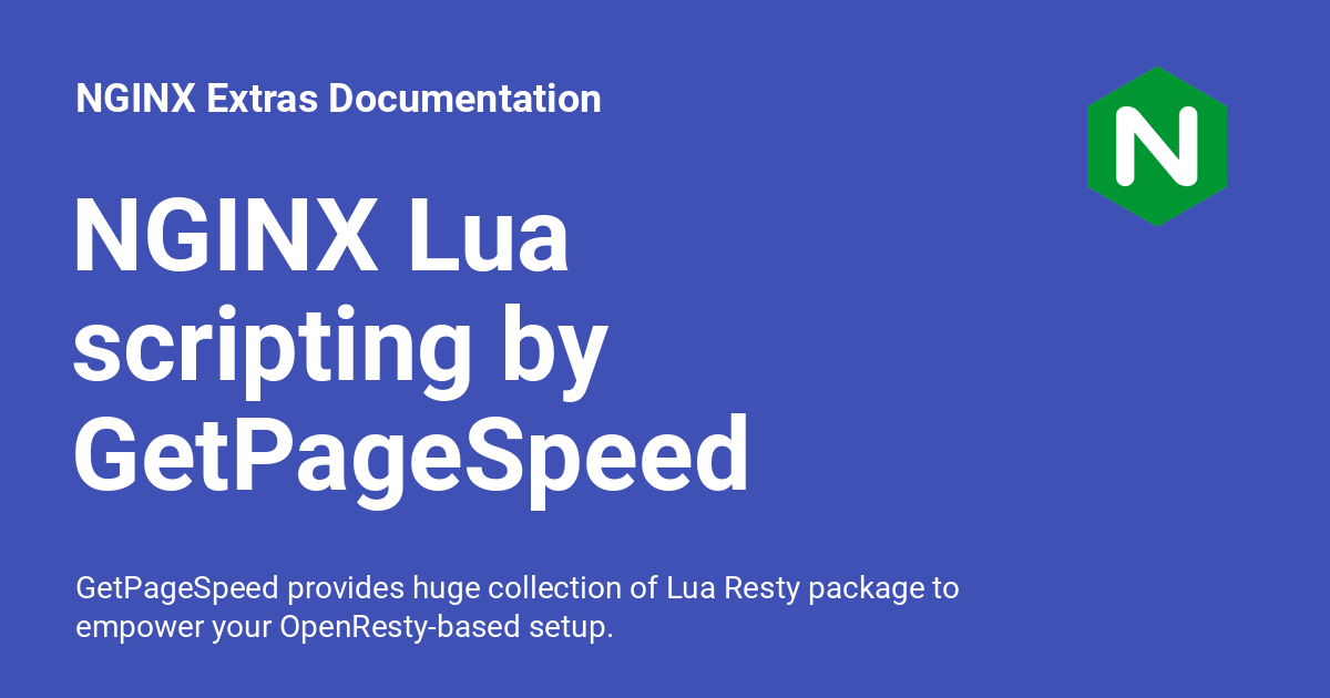 Nginx Lua Scripting By Getpagespeed Nginx Extras Documentation