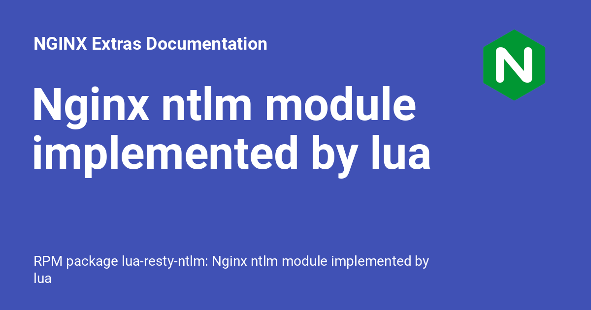 Nginx ntlm module implemented by lua - NGINX Extras Documentation