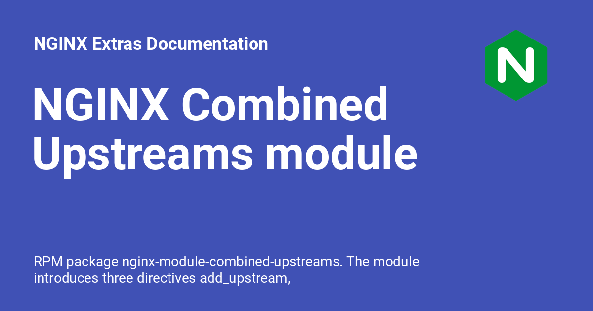 Nginx Combined Upstreams Module Nginx Extras Documentation