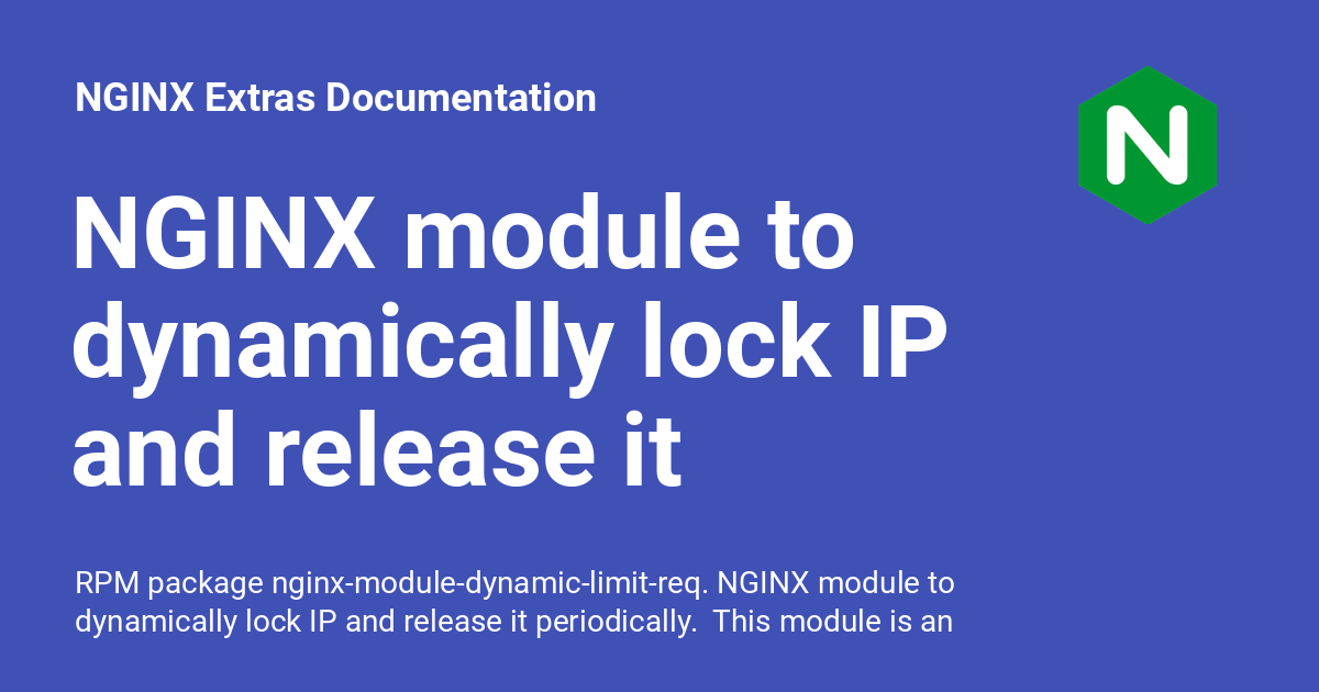 NGINX module to dynamically lock IP and release it periodically - NGINX Extras Documentation