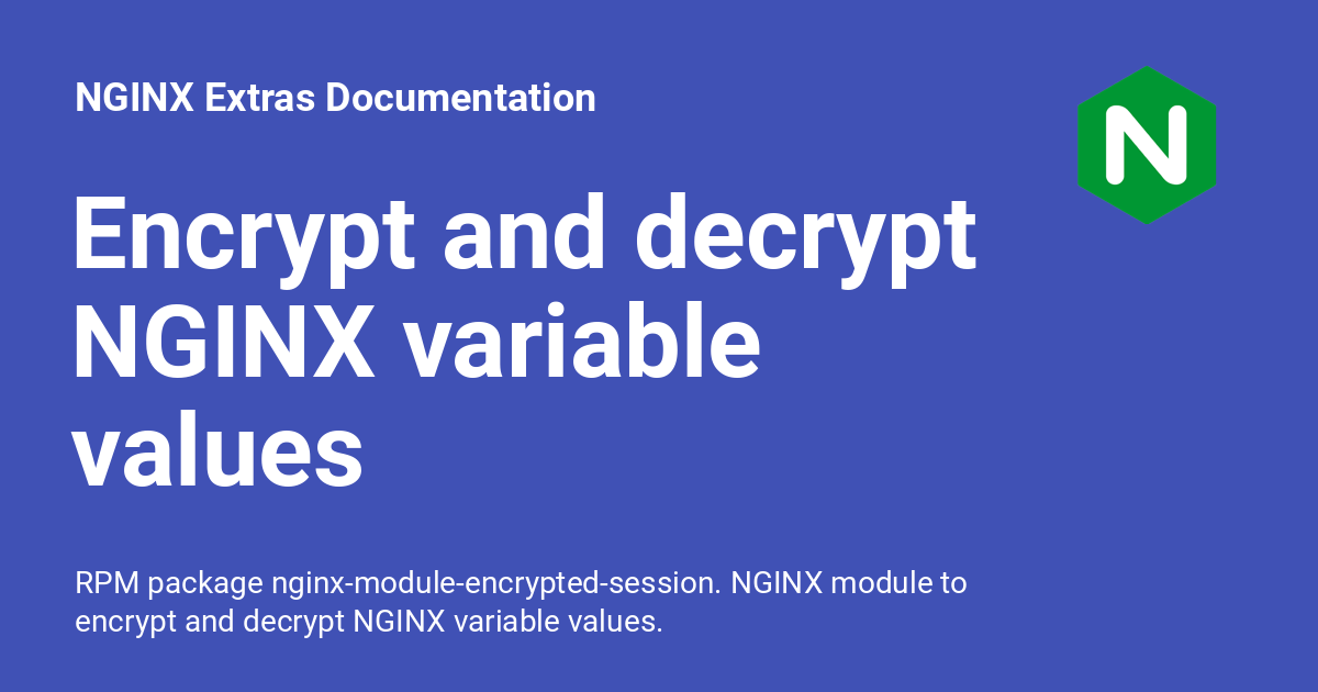 Encrypt And Decrypt Nginx Variable Values Nginx Extras Documentation