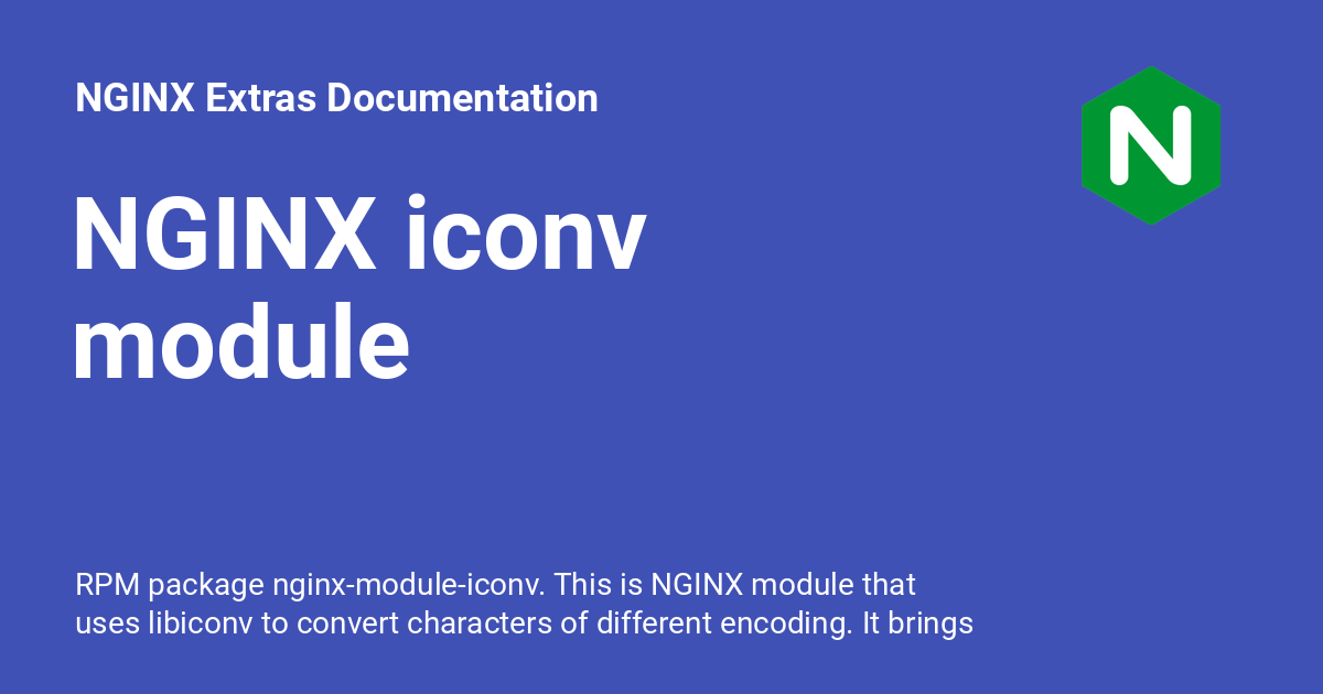 NGINX iconv module - NGINX Extras Documentation