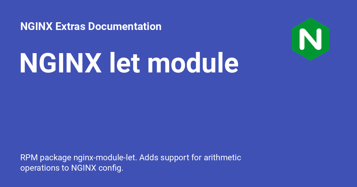 NGINX let module - NGINX Extras Documentation