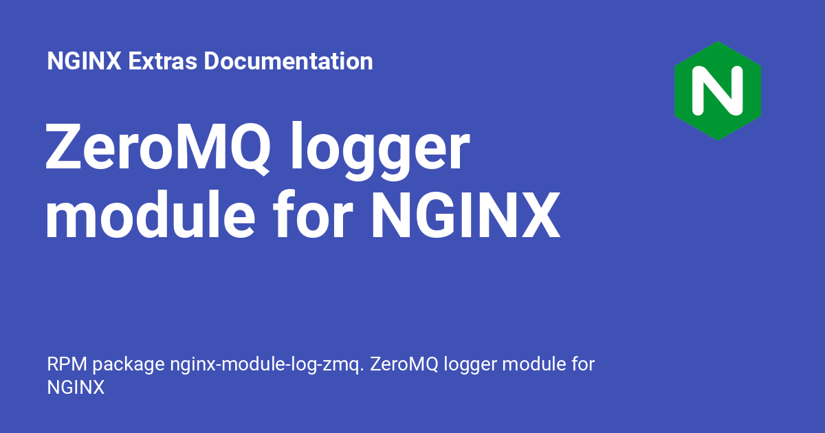 Zeromq Logger Module For Nginx Nginx Extras Documentation