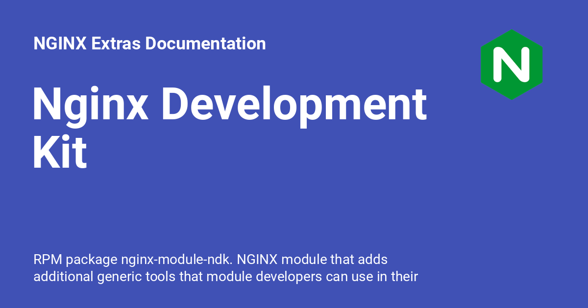 Nginx Development Kit - NGINX Extras Documentation