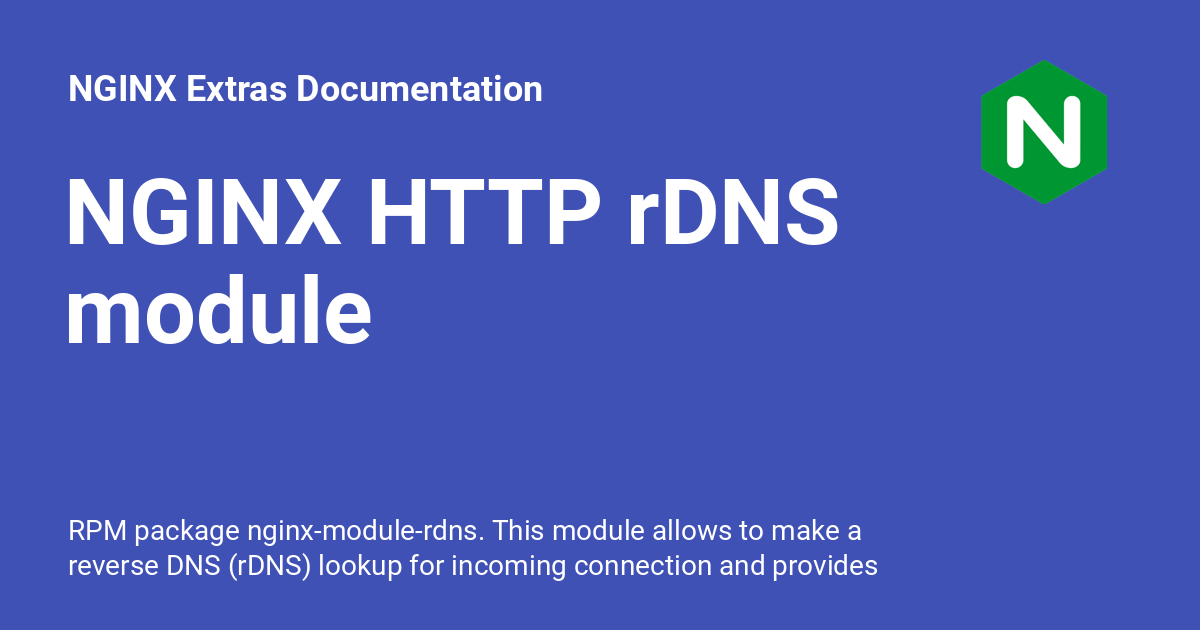 NGINX HTTP rDNS module - NGINX Extras Documentation